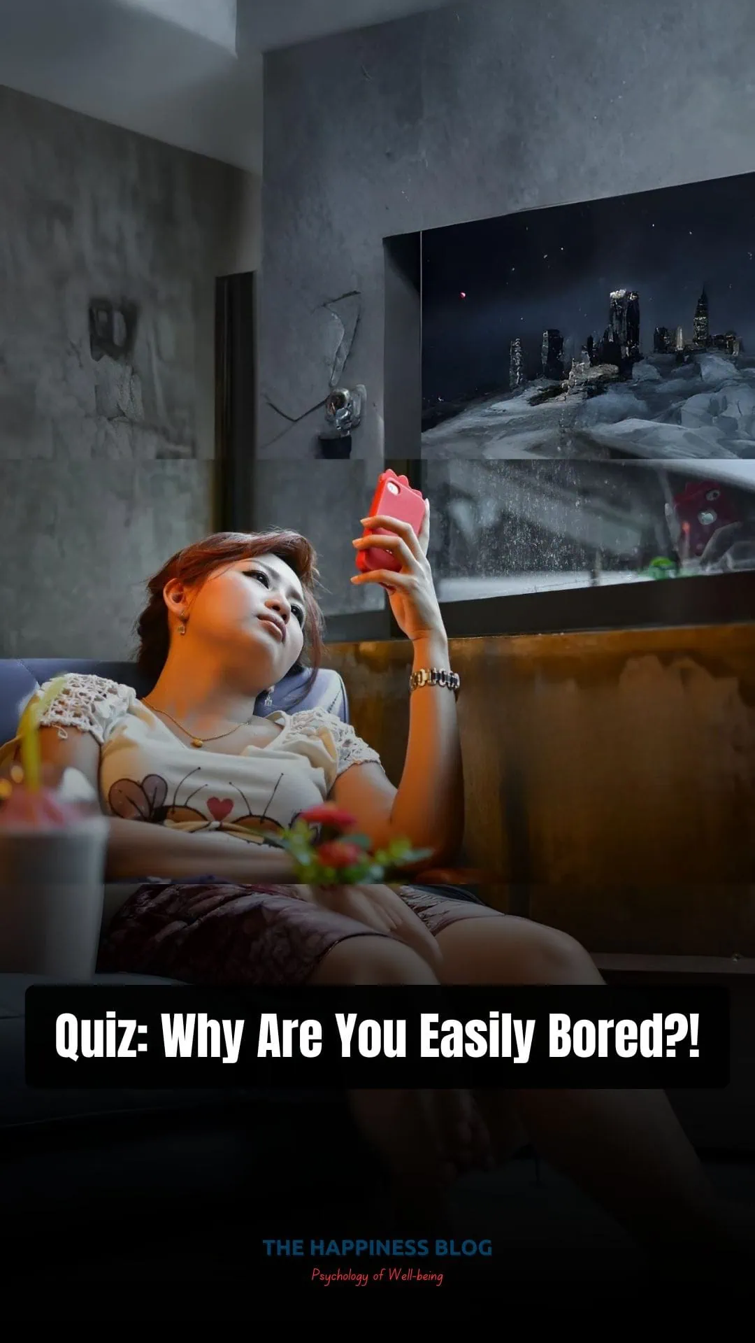 Quiz: Do You Easily Bored of Things? A Quick Check!